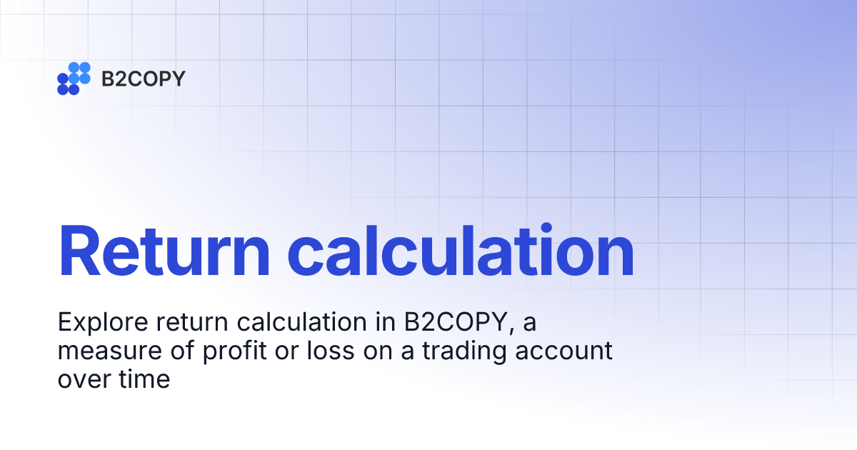Return calculation | B2COPY docs