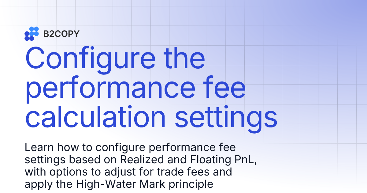 Configure the performance fee calculation settings | B2COPY docs