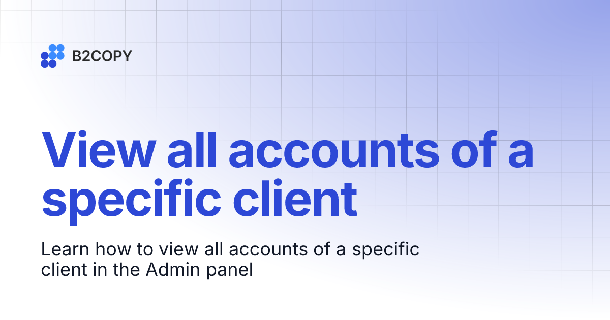 View all accounts of a specific client | B2COPY docs