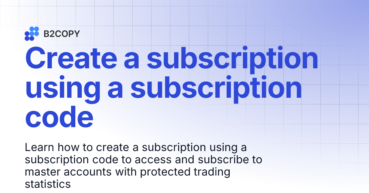 Create a subscription using a subscription code | B2COPY docs