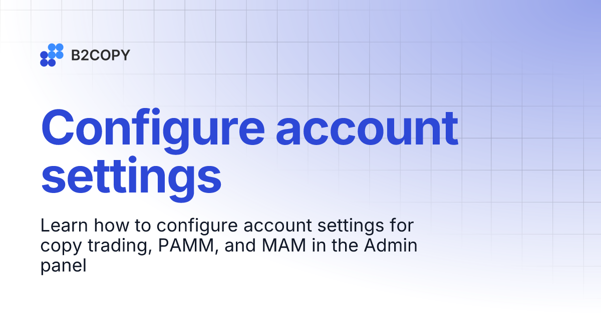 Configure account settings | B2COPY docs