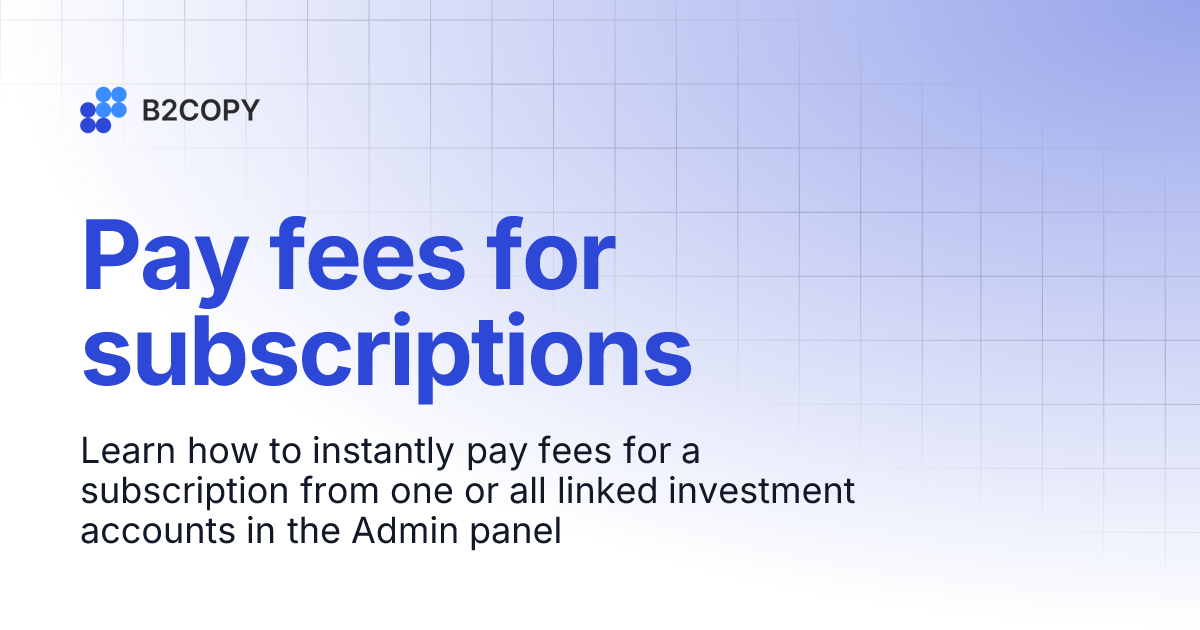 Pay fees for subscriptions | B2COPY docs